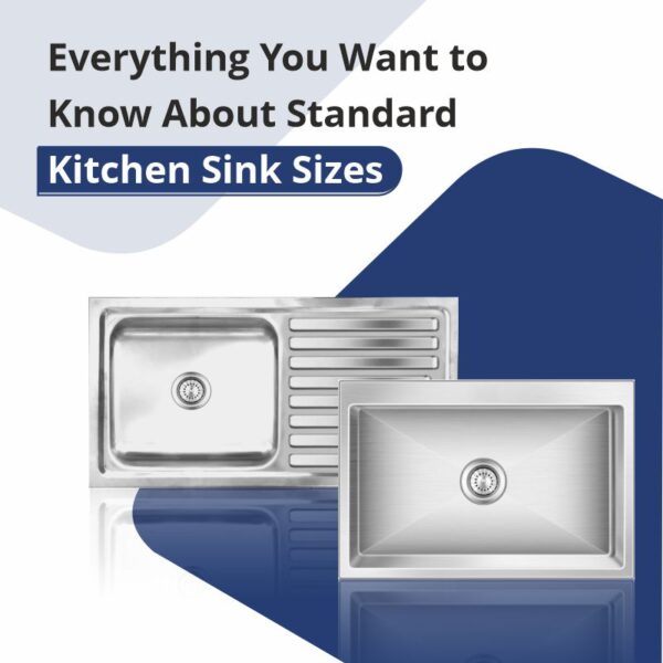 Everything You Want to Know About Standard Kitchen Sink Sizes | Nirali ...